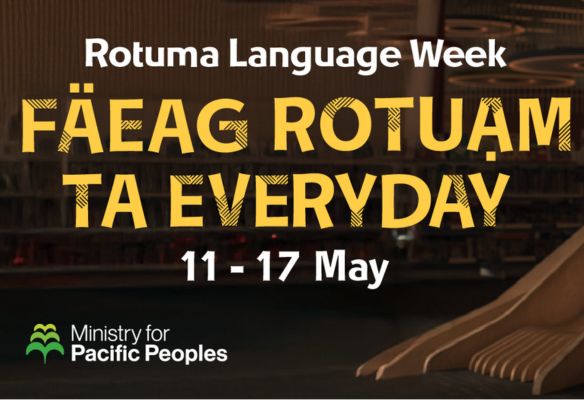 Gasav Ne Fäeag Rotuạm Ta - Rotuma Language Week - Otago Polytechnic